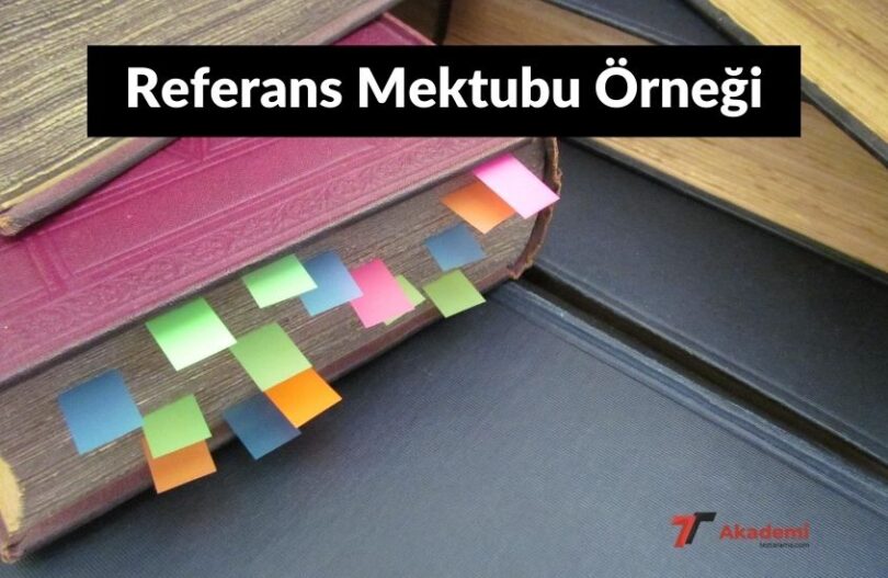 Referans Mektubu Nedir? Referans Mektup Örneği | Akademi Danışmanı